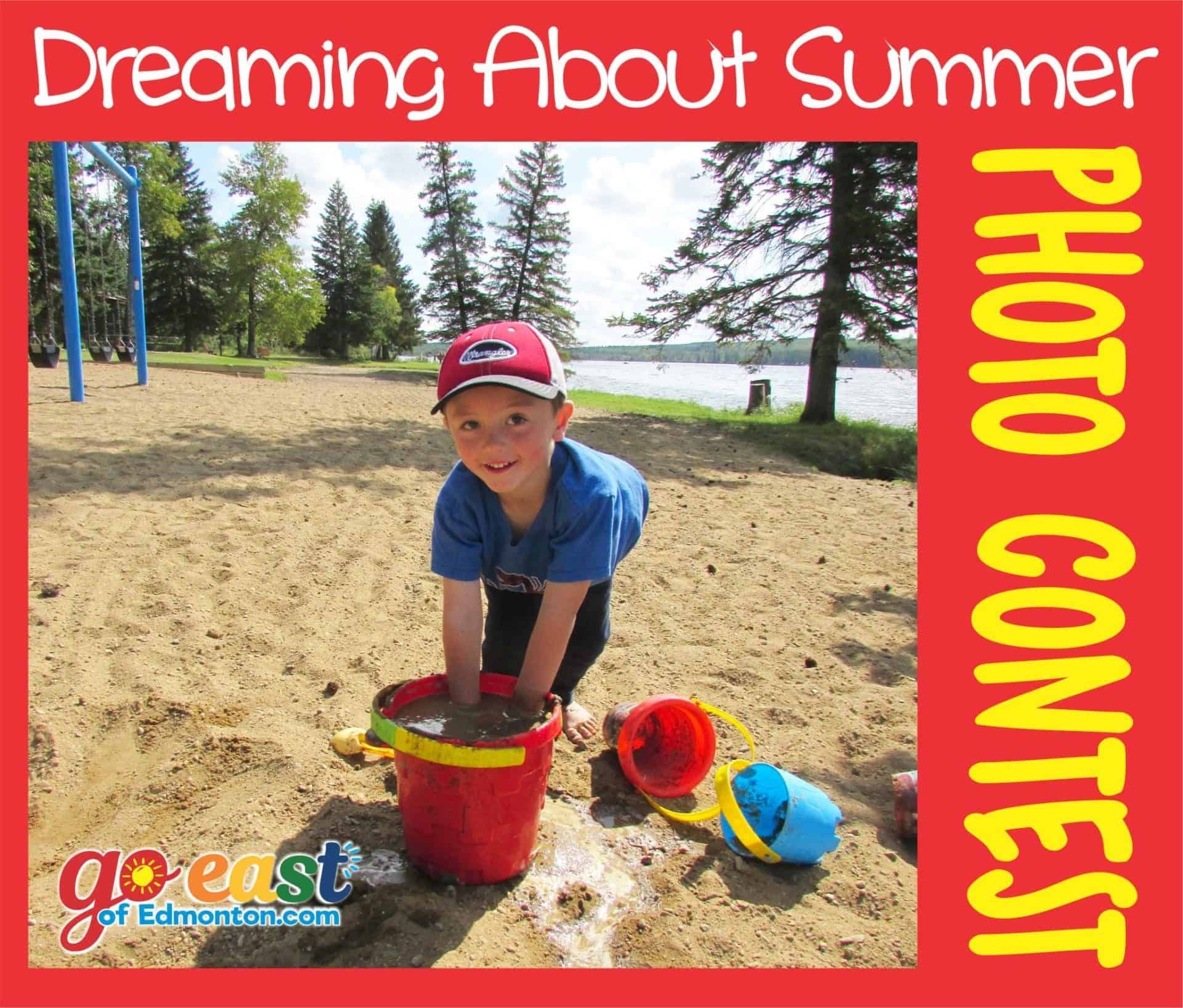Dreaming about Summer Photo Contest | Go East of Edmonton